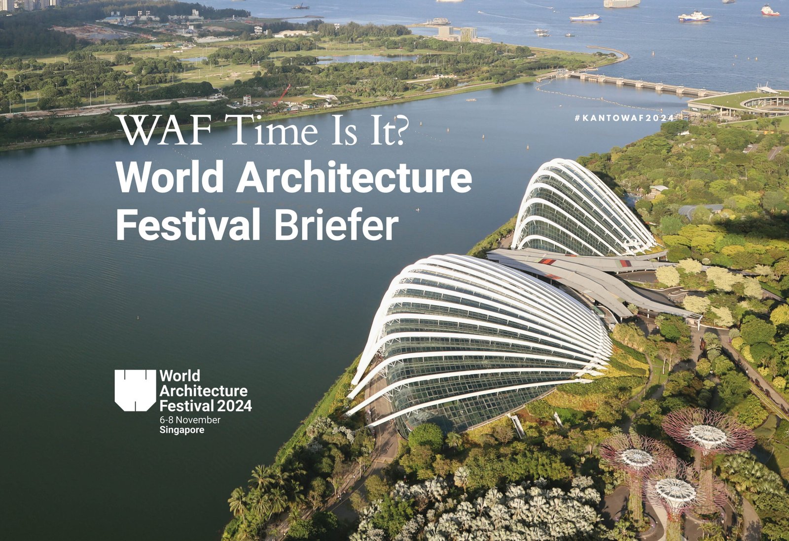 WAF Time Is It?: World Architecture Festival 2024 Briefer - Kanto ...
